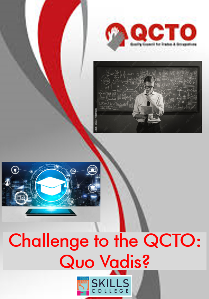 A Challenge to the QCTO: Quo Vadis? - Skills College