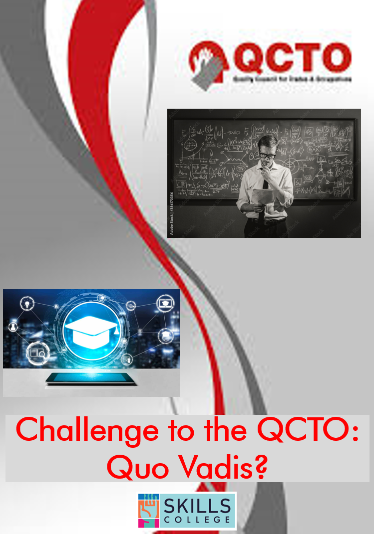 A Challenge to the QCTO: Quo Vadis? - Skills College